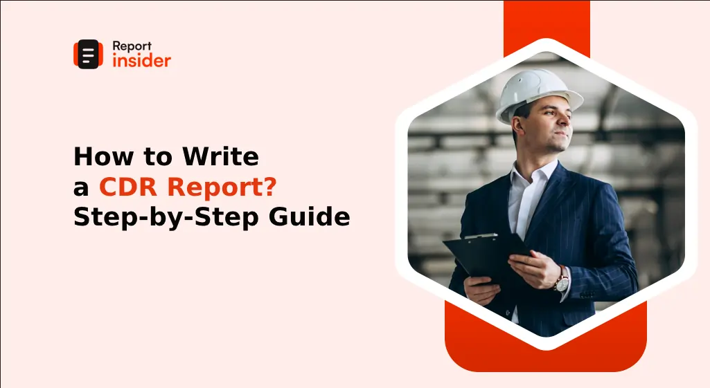 Write a CDR Report. Step-by-Step Guide - Report Insider
